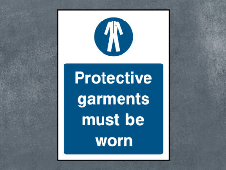 Protective Garments Must Be Worn Sign – Clear Safety Reminder – The ...