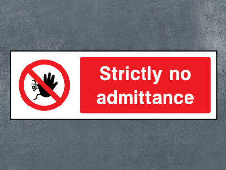 Strictly no admittance sign – The Safety Sign Company